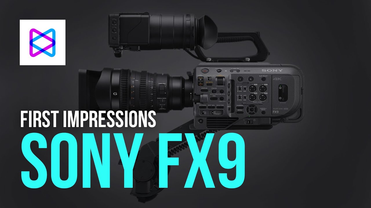 Sony FX9 Camera First Impressions | Filmmakers Cinema Camera - YouTube