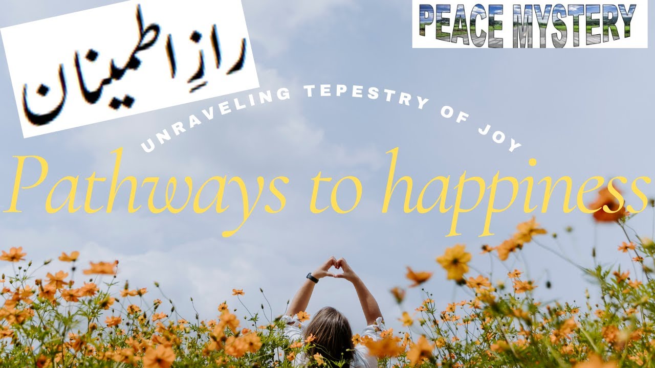 The Key to Lasting Happiness , A Journey to Unveil the Secrets of ...