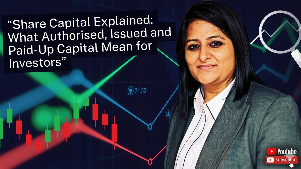 DIFFERENT types of share capital EXPLAINED || AUTHORISED, ISSUED ...