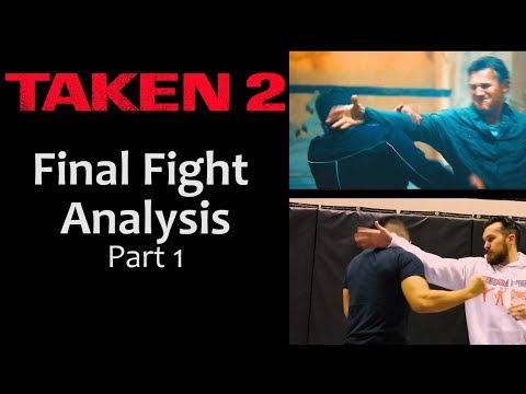 TAKEN 2 Final Fight | Martial Arts Analysis Part 1