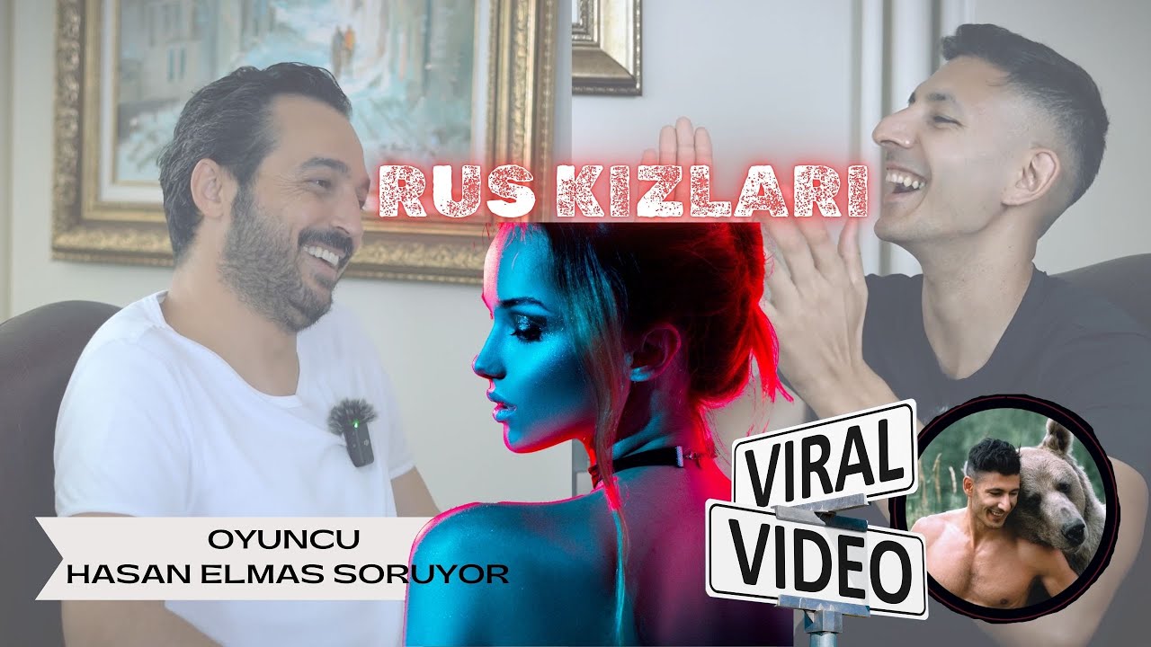 Rus Kadınları - Rusya'da yaşayan Avukat Efe Tanay ve Oyuncu Hasan Elmas ...