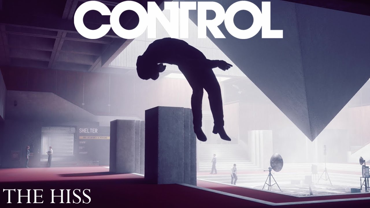 CONTROL | Part 2: The Hiss - YouTube