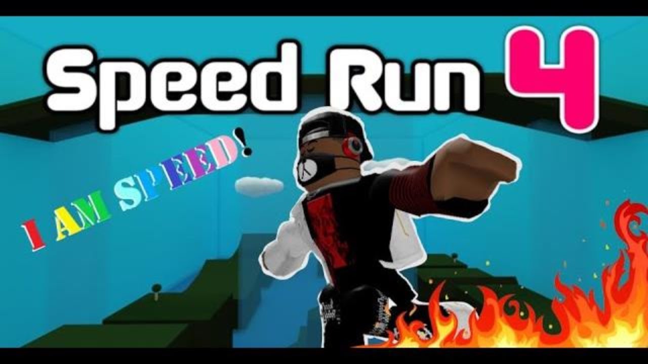 Speed Run 4- ROBLOX - YouTube