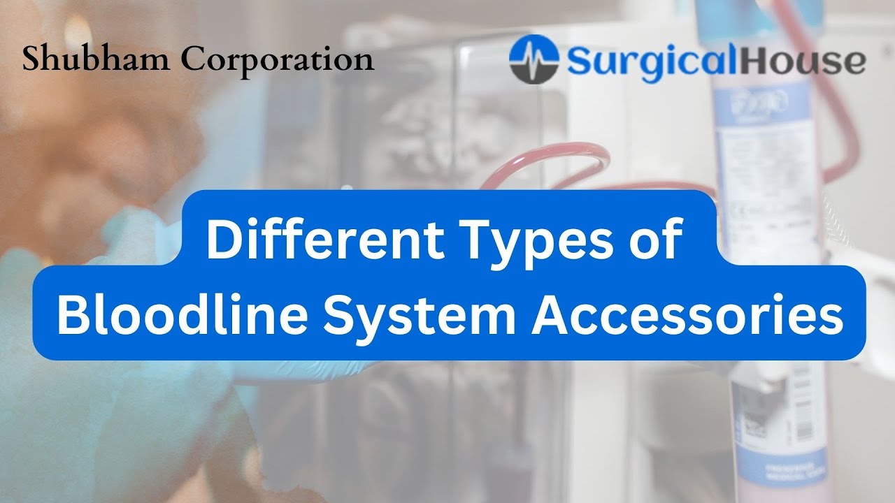 Different Types of Bloodline System Accessories - YouTube