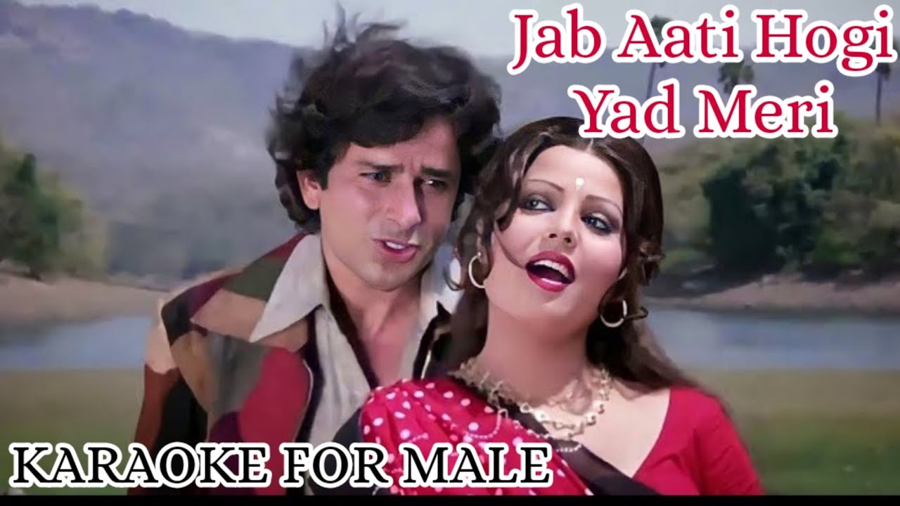 Jab Aati Hogi Yaad Meri | Karaoke For Male | Shashi Kapoor, Sulakshana ...