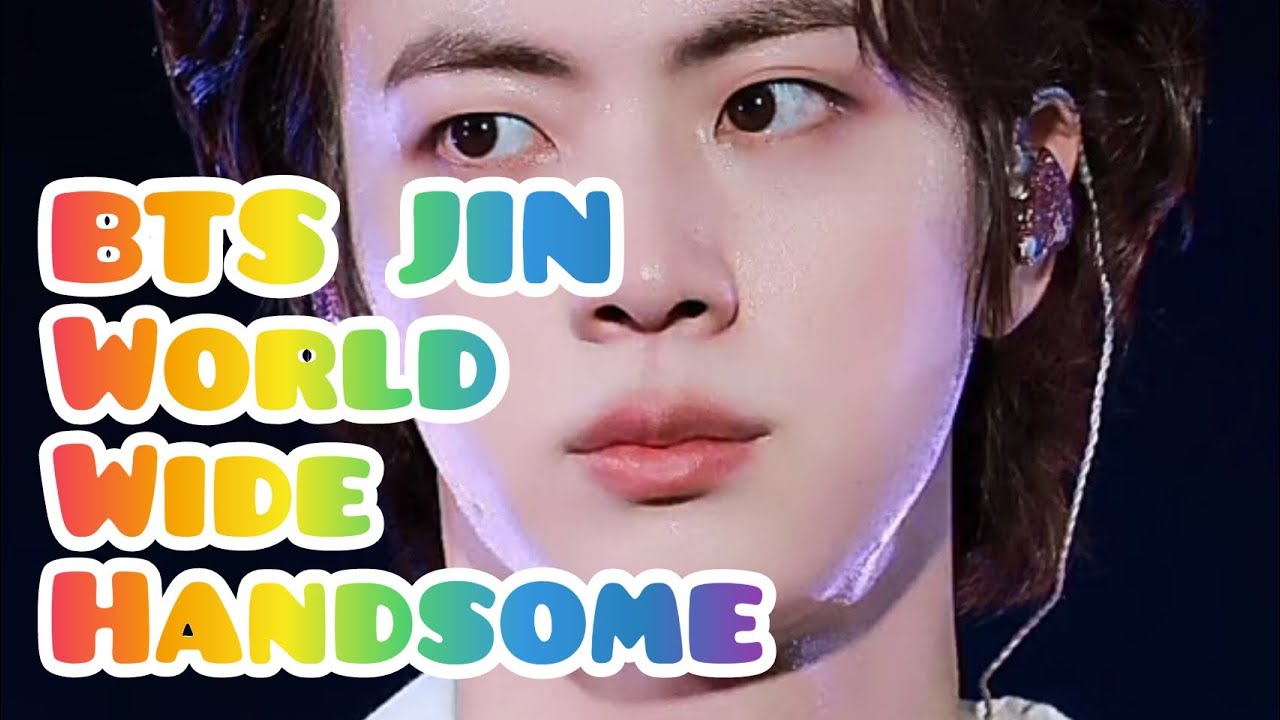 BTS JIN | WORLD WIDE HANDSOME | #jin #jinbts #bts #btsarmy #seokjin ...