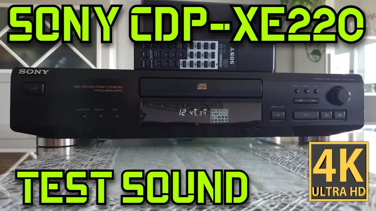 SONY CDP-XE220 Compact Disc Player Test Sound 4K - YouTube