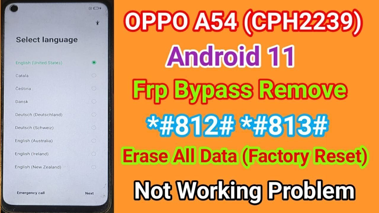 Oppo A54 Cph2239 Frp Bypass Remove Without Pc 2024 Erase All Data Factory Reset Not Working 0528