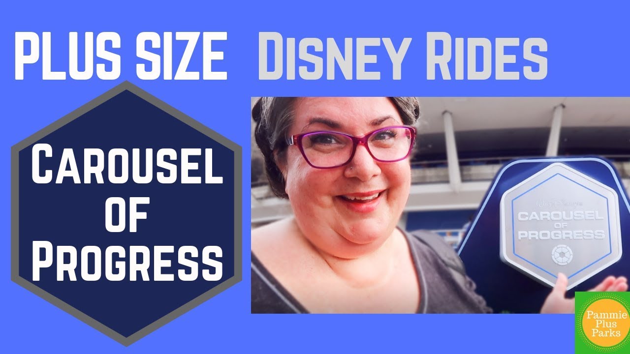 Carousel of Progress - Disney Plus Size Rides - 2019 - YouTube
