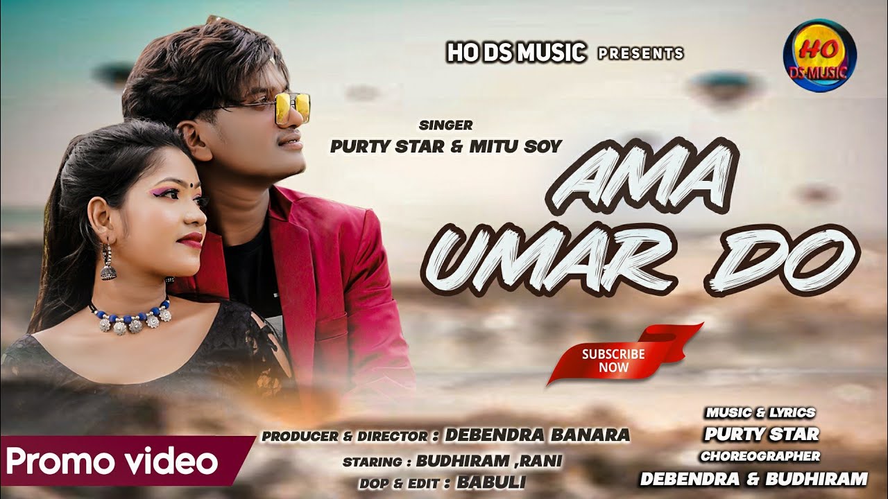 Ama Umar Do || New Ho Munda( Promo Video) Song 2024 || Purty Star ...