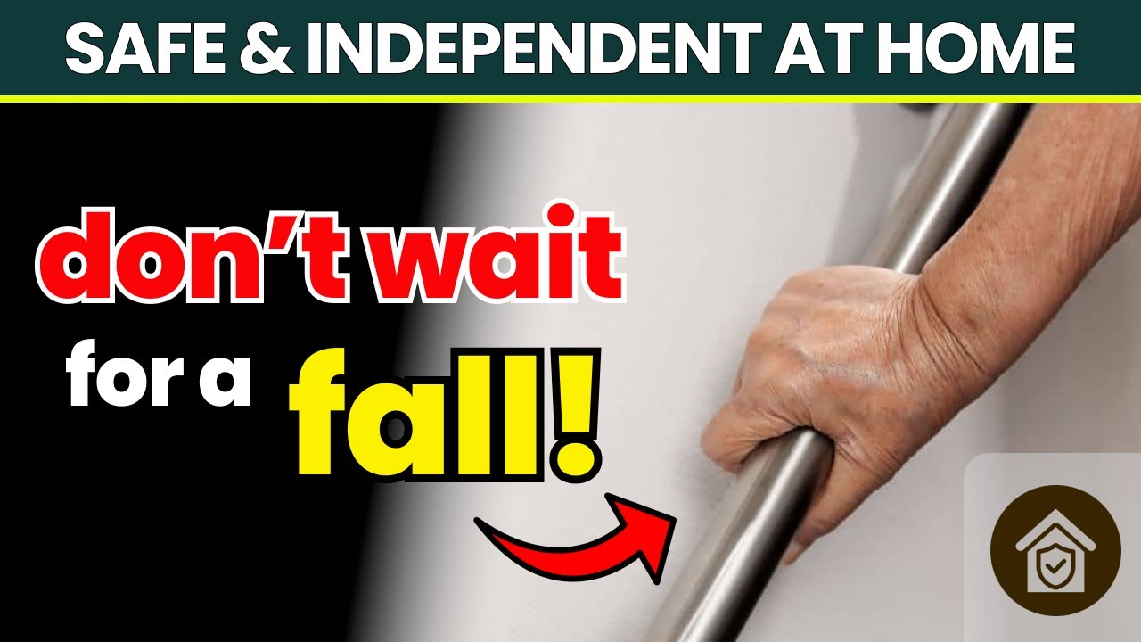 Don’t Wait for a Fall: Home Safety Tips Over 55 - YouTube