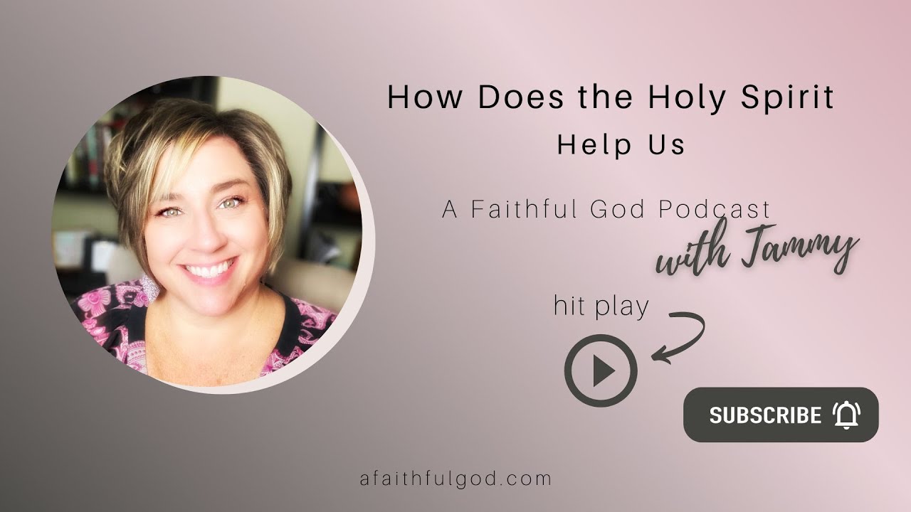 How Does the Holy Spirit Help Us - YouTube