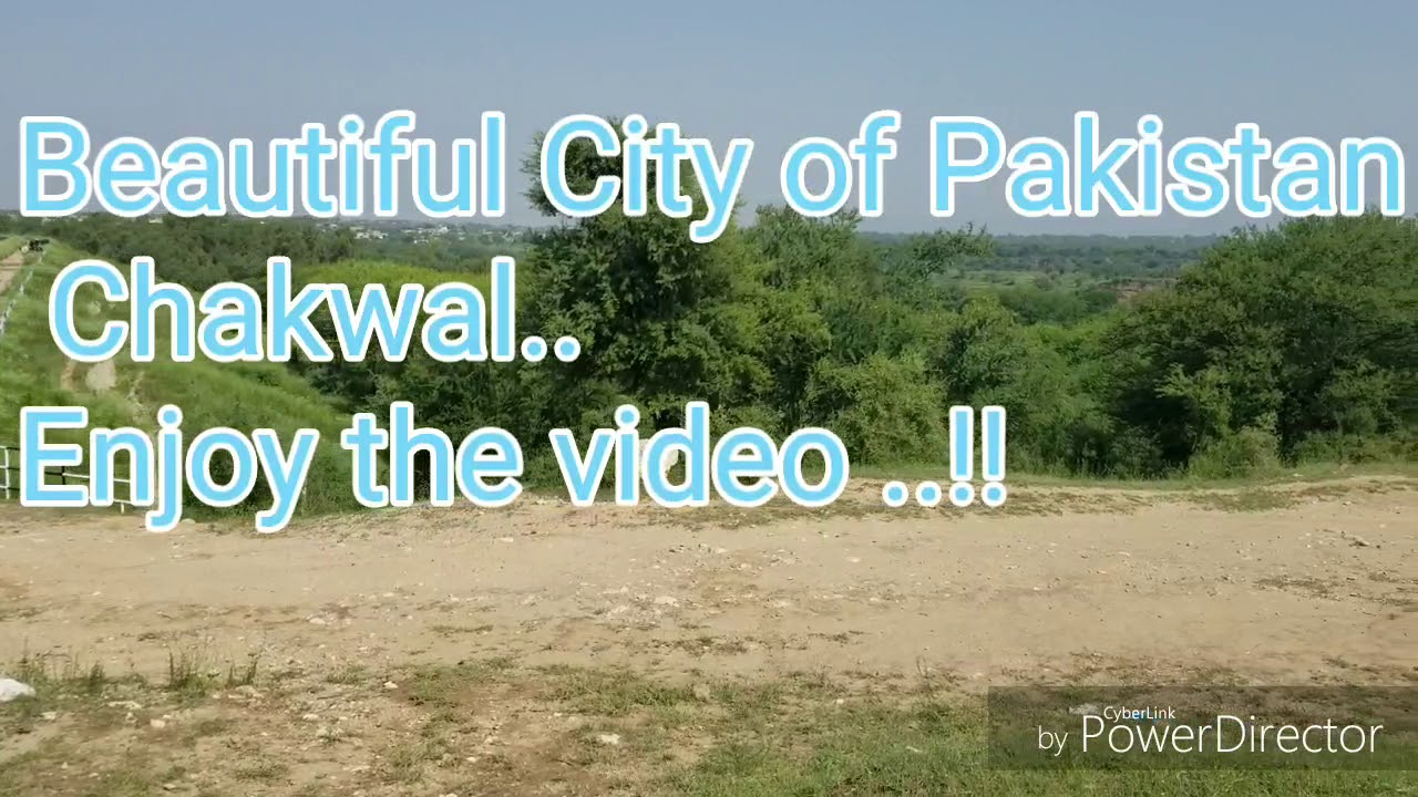 Beauty of Pakistan City Chakwal. - YouTube