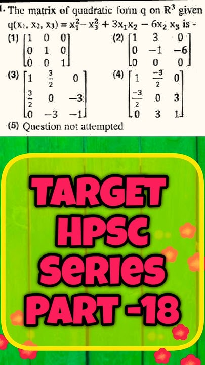 Quadratic Form Matrix | R³ | Symmetric Matrix | Detailed Solution | #hpsc - YouTube