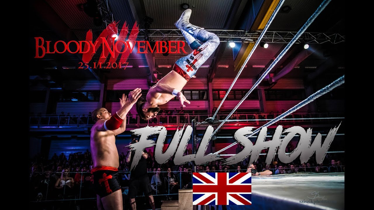 HCW: Bloody November VIII [2017 FULL SHOW] English commentary - YouTube