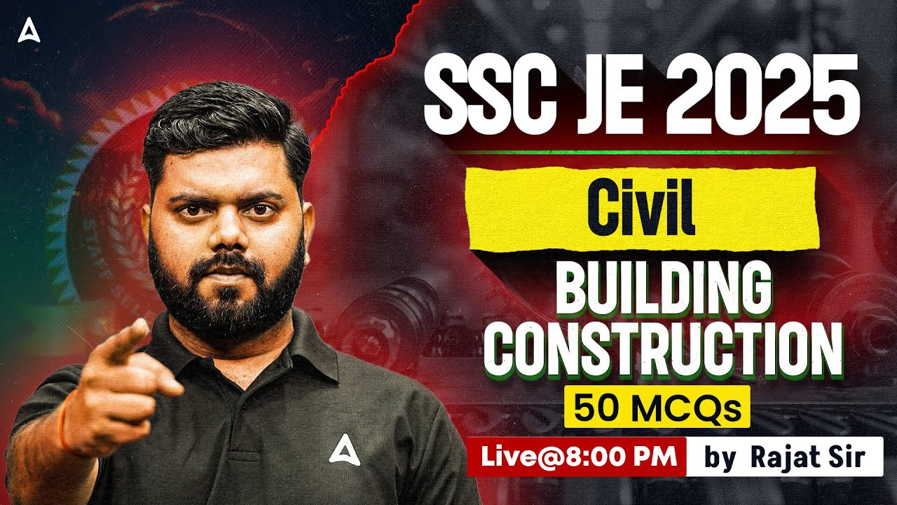 SSC JE 2025 Civil | 50 Most Important MCQs of Building Construction ...