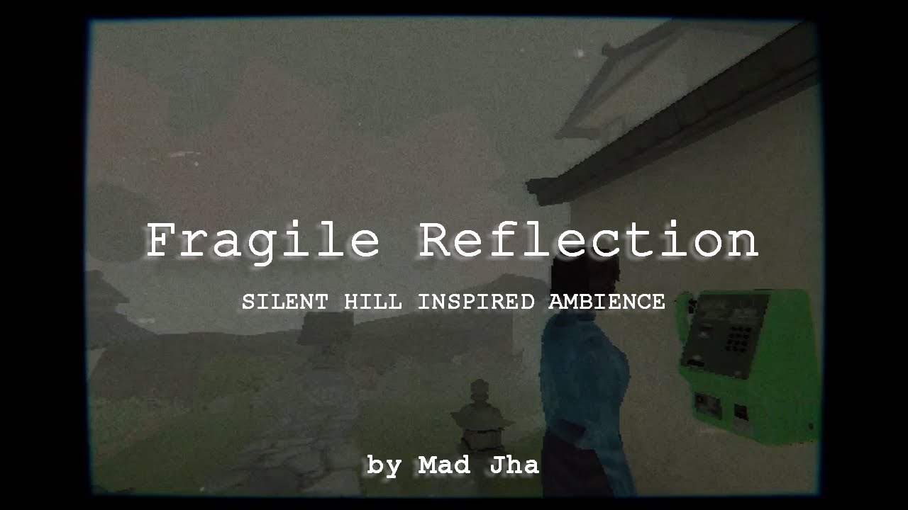 Fragile Reflection DEMO ost | SAVE ROOM | Silent Hill inspired ambience - YouTube