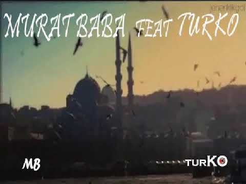 Murat baba feat Turko - Affet beni yarabbim