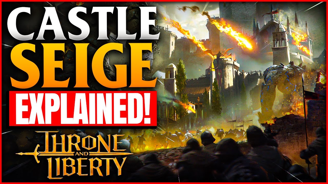 Throne and Liberty: Castle Siege EXPLAINED! Full Guide for Hardcore ...