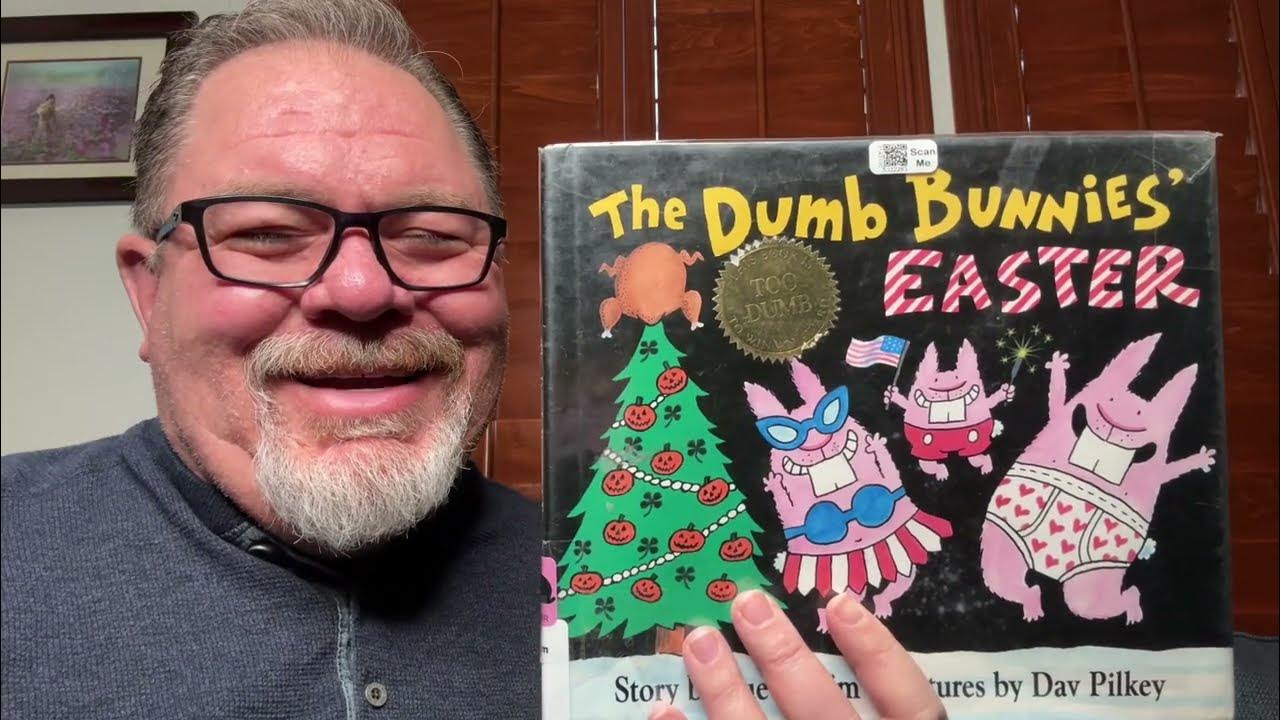 The Dumb Bunnies’ Easter by Sue Denim & Dav Pilkey - YouTube