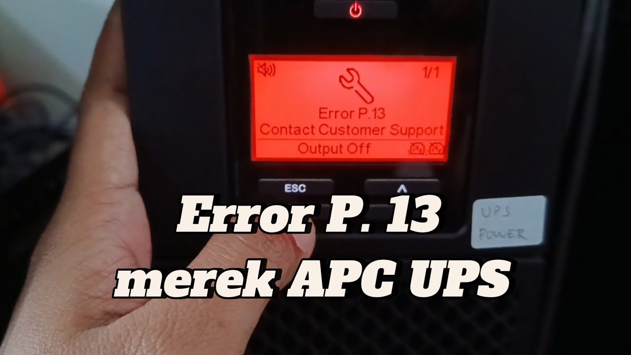 Permasalahan UPS APC Error P. 13 | Output Off - YouTube