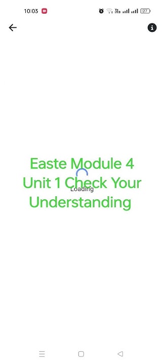 Easte Module 4 Unit 1 Check Your Understanding - YouTube