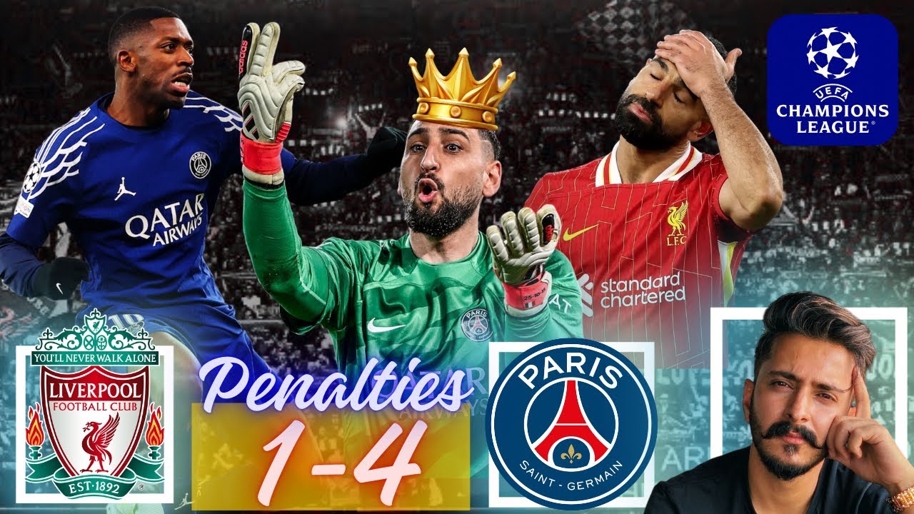 Liverpool VS PSG [ 1-4 on Penalties] Donnarumma’s HAND OF GOD|Reaction/Banter - YouTube