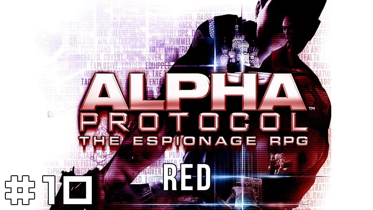 Alpha Protocol RED #10 - Ghost Exterminator - YouTube