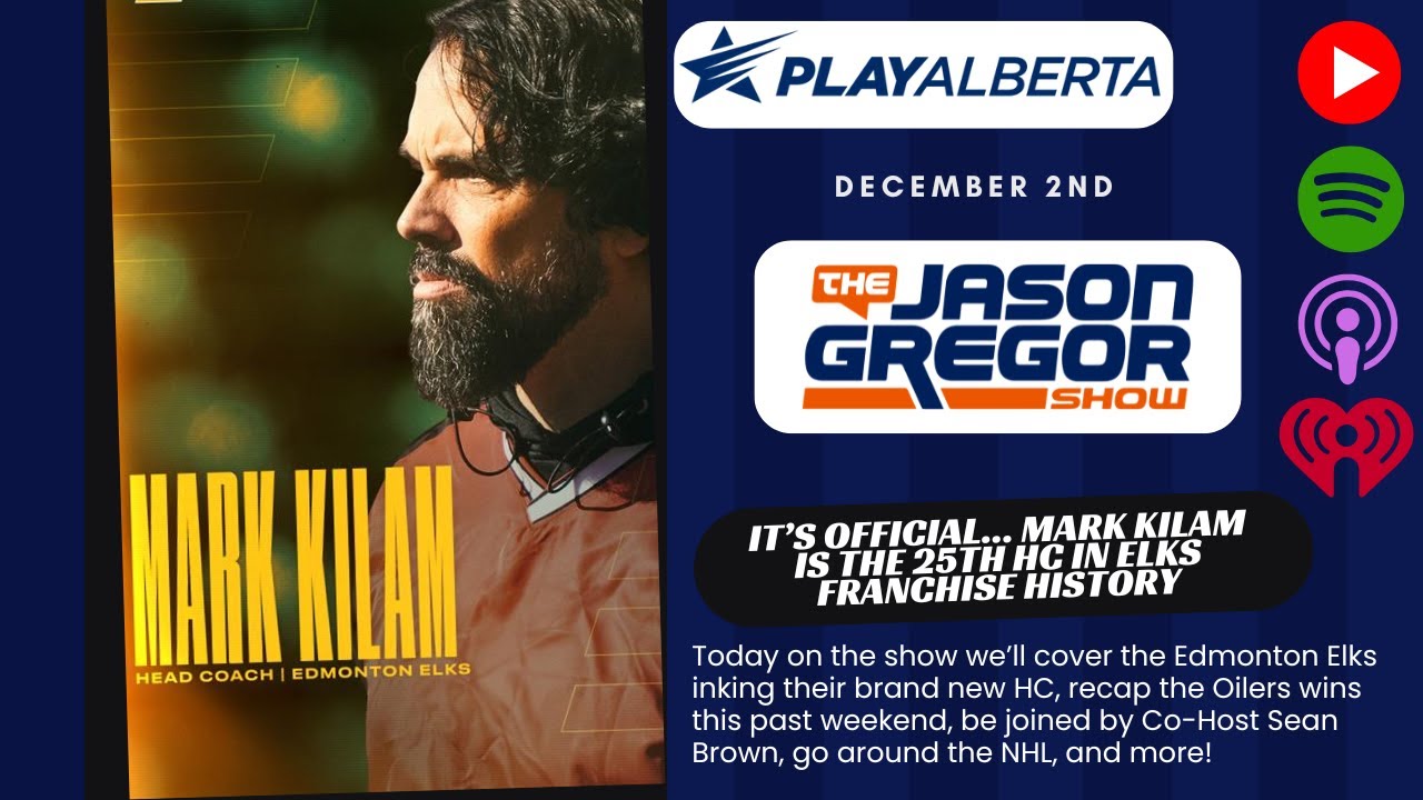 The Jason Gregor Show - December 2nd, 2024 - Mark Kilam is your NEW ...