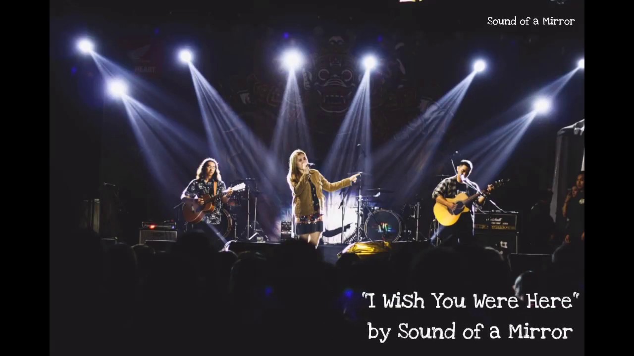 I Wish You Were Here - Sound of a Mirror (Official Lyrics Video) - YouTube