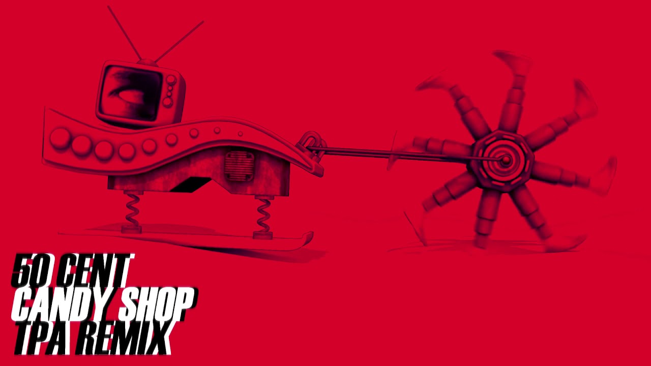 50 Cent - Candy Shop (TPA Remix) - YouTube