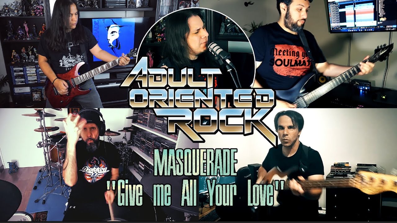 Masquerade - Give me all your Love (Cover by Adult Oriented Rock) - YouTube