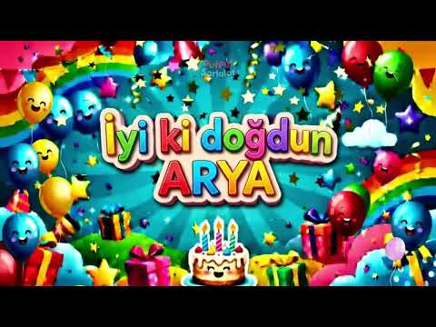 İyi ki Doğdun ARYA  | İsme Özel Doğum Günü Şarkısı