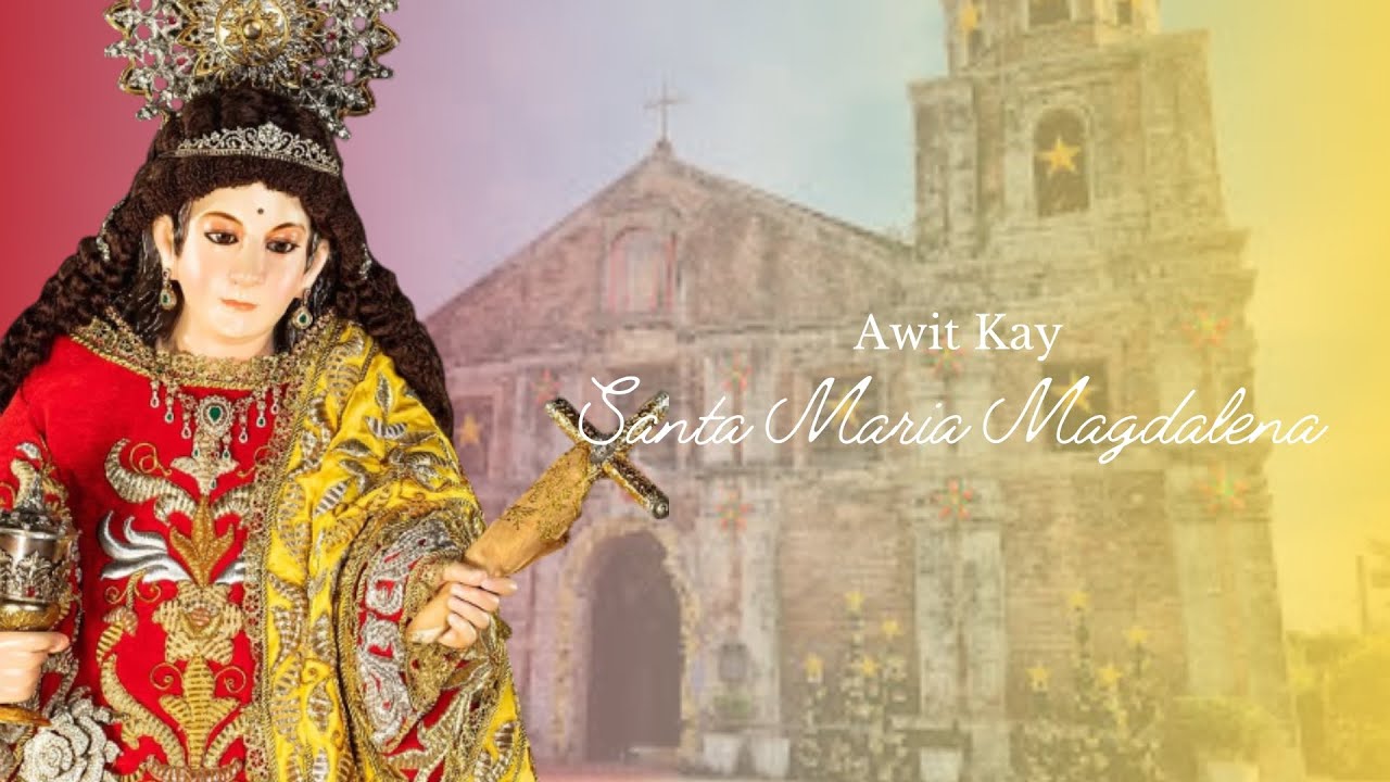 Awit Kay Santa Maria Magdalena - Kawit , Cavite - YouTube
