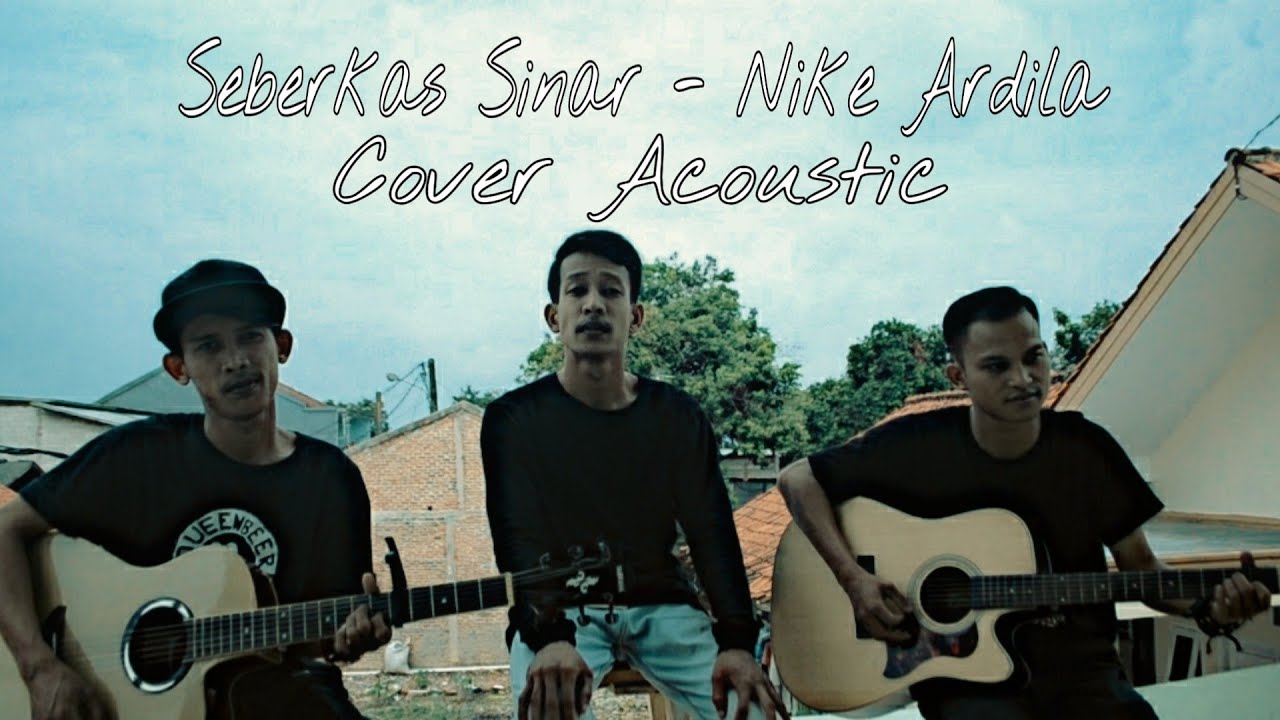 Seberkas Sinar - Nike Ardila ( Cover Acoustic ) - YouTube