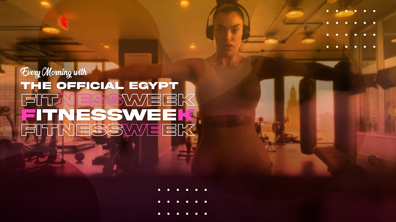 Fitness Week with Egypt - YouTube