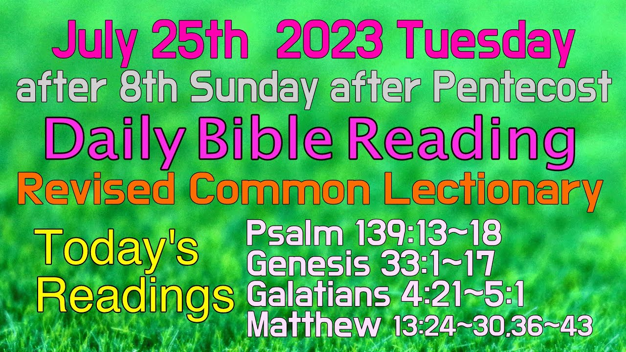 Revised Common Lectionary: July 25, 2023. Tuesday's Daily Bible ...