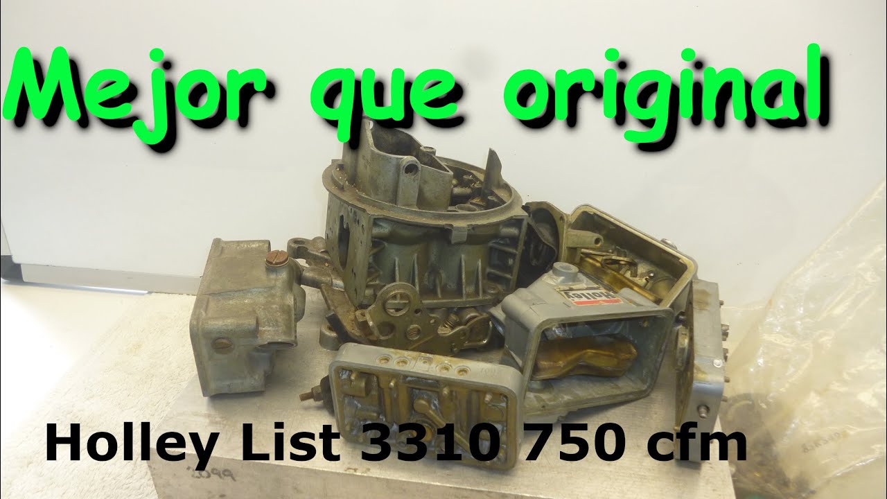 Carburador Holley List 3310 de 750 cfm Restauracion total y mejoras ...