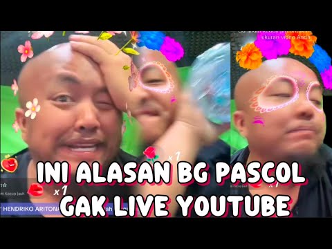 TERNYATA INI ALASAN BG PASCOL GAK LIVE YOUTUBE
