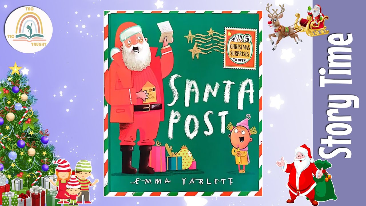 SANTA POST by Emma Yarlett ~ Kids Book Storytime, Kids Book Read Aloud ...