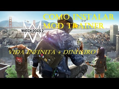 Watch dogs 2 Como instalar mod trainer - YouTube