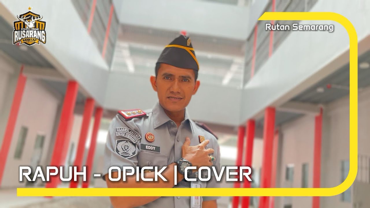 RAPUH - OPICK | COVER (RUTAN SEMARANG) - YouTube
