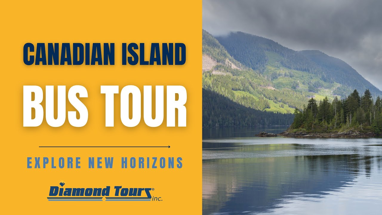 Diamond Tours | Canadian Island | Guided Bus Tour Vacation - YouTube