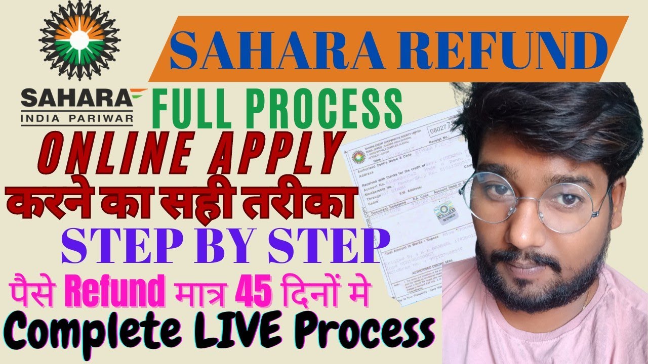 Sahara Refund Full Process |Live Process | Sahara Money Refund Online ...