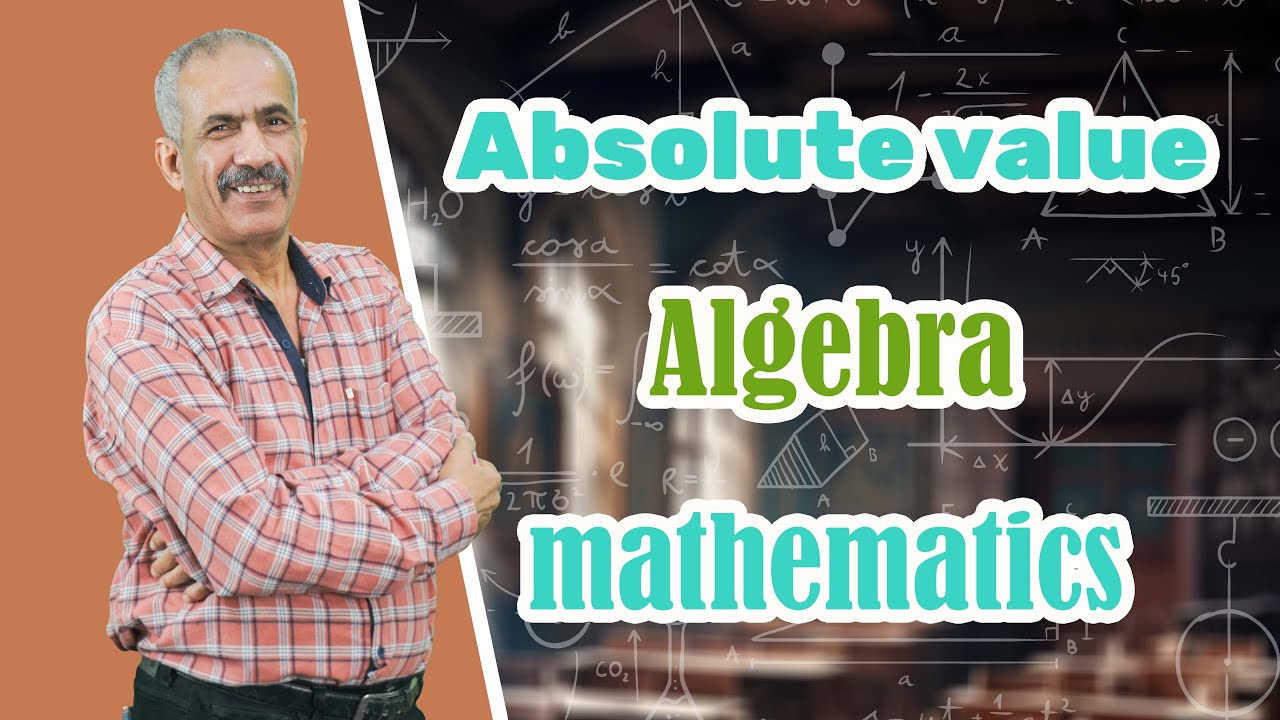 Absolute value-Algebra/Mr/Tarek Elshemy - YouTube