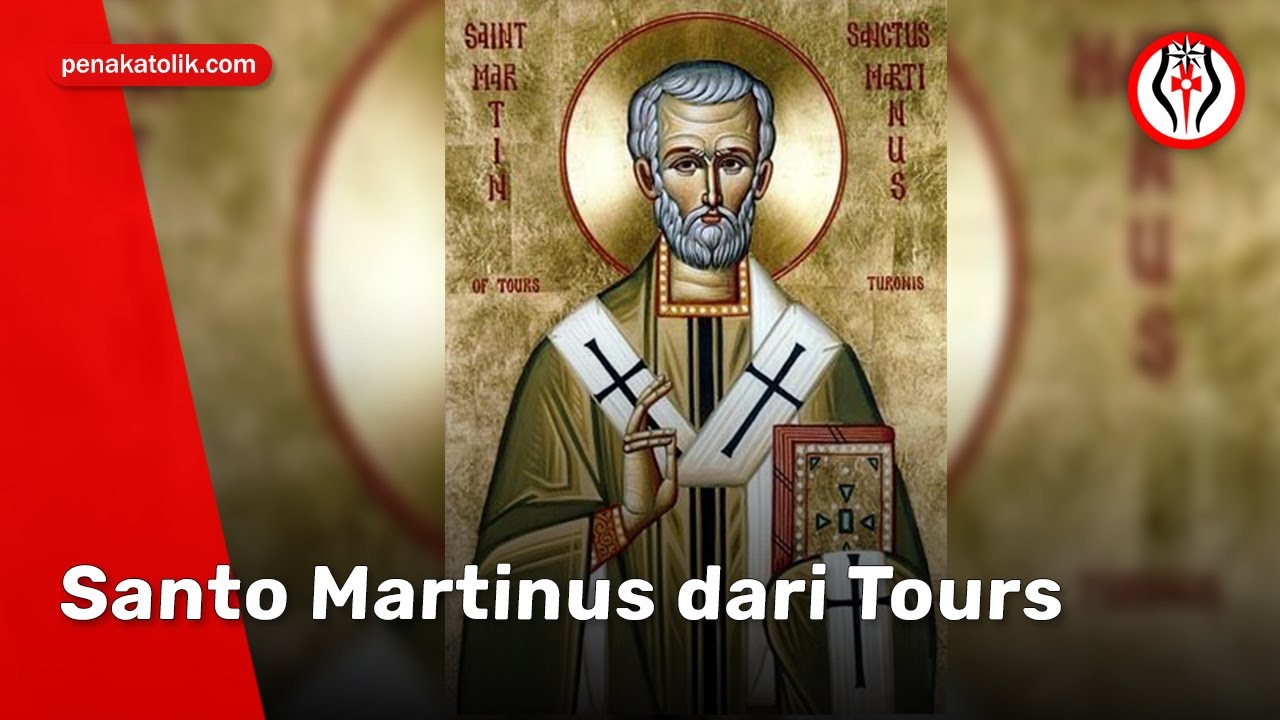 Santo Martinus dari Tours - YouTube