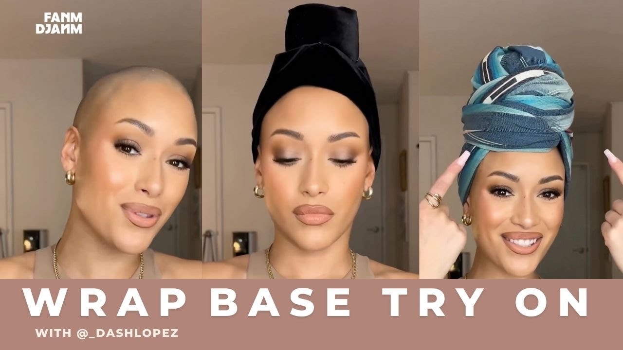 WRAP BASE Try-On with Dash Lopez! - YouTube