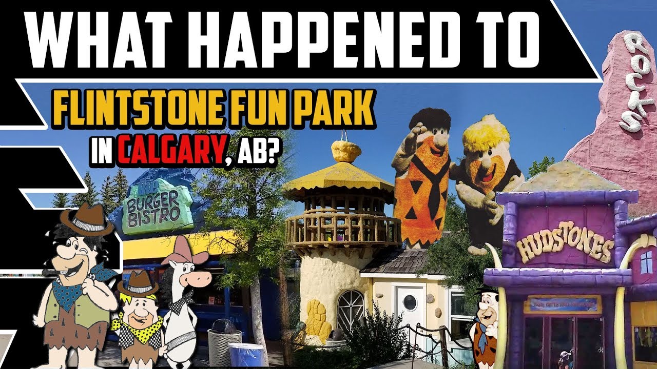 What Happened to Calgary's Flintstone Fun Park? (or The History of ...