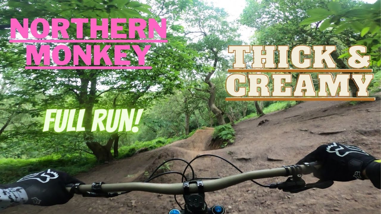 Peaslake | Northern Monkey & Thick and Creamy full run - YouTube