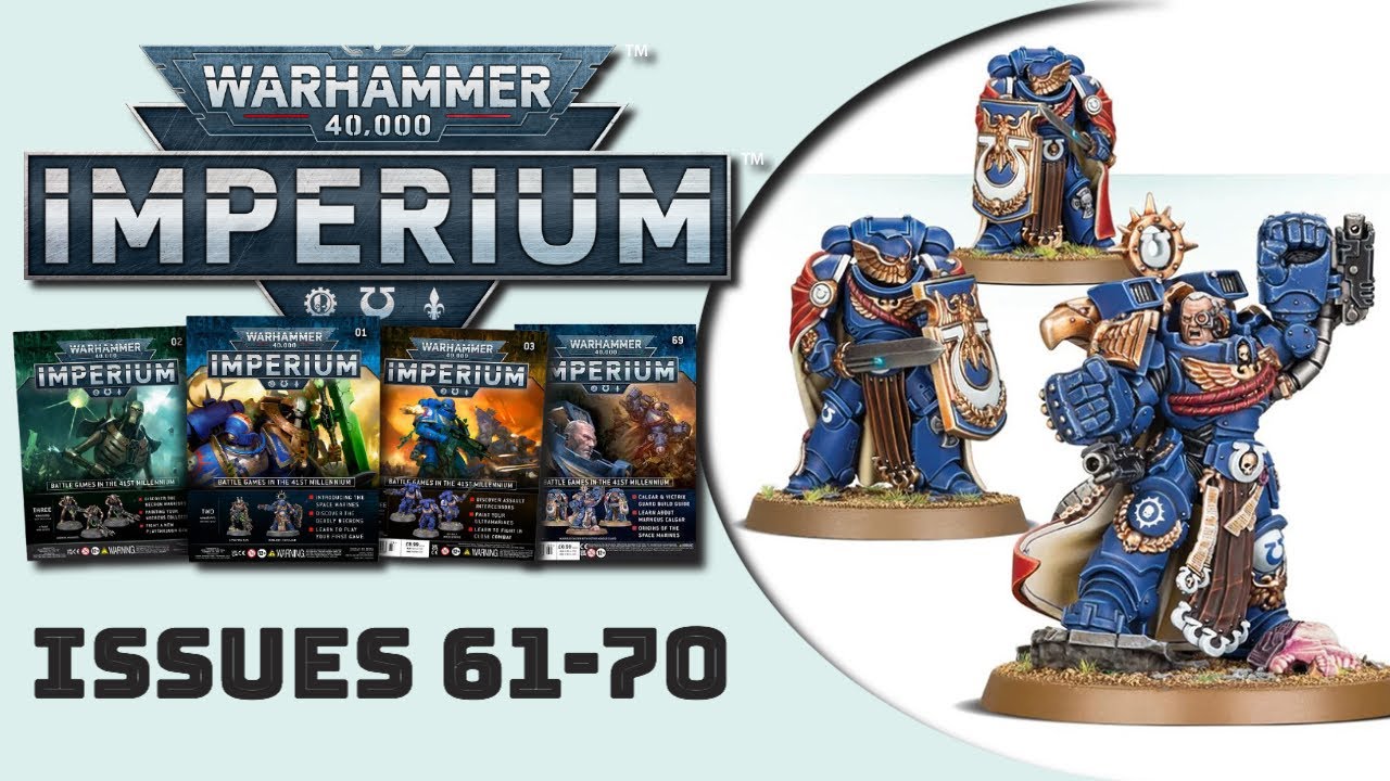 Warhammer 40K - Imperium magazine Issues 61-70 - Review with painted ...